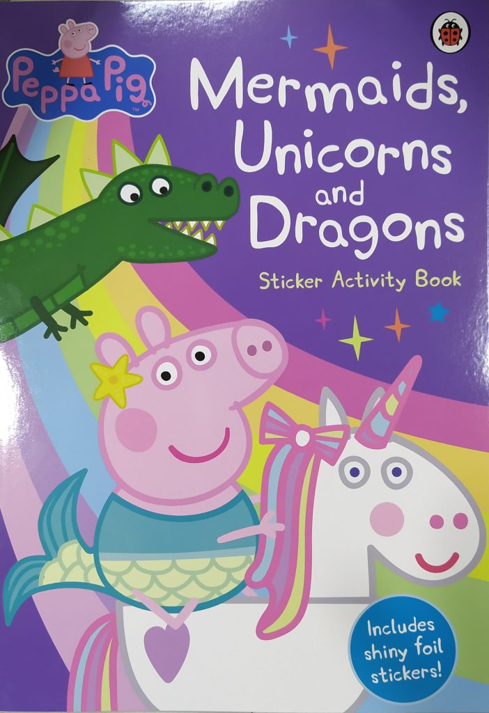 Peppa Pig – Mermaids, Unicorns and Dragons (Sticker Activity Book ...